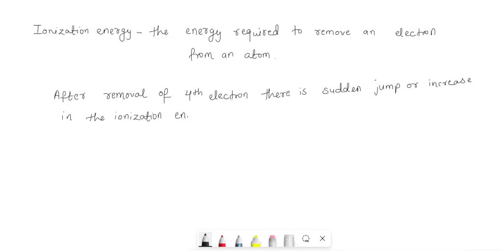 SOLVED: The first five ionization energies (IE1, IE2, IE3, IE4, IE5) of ...