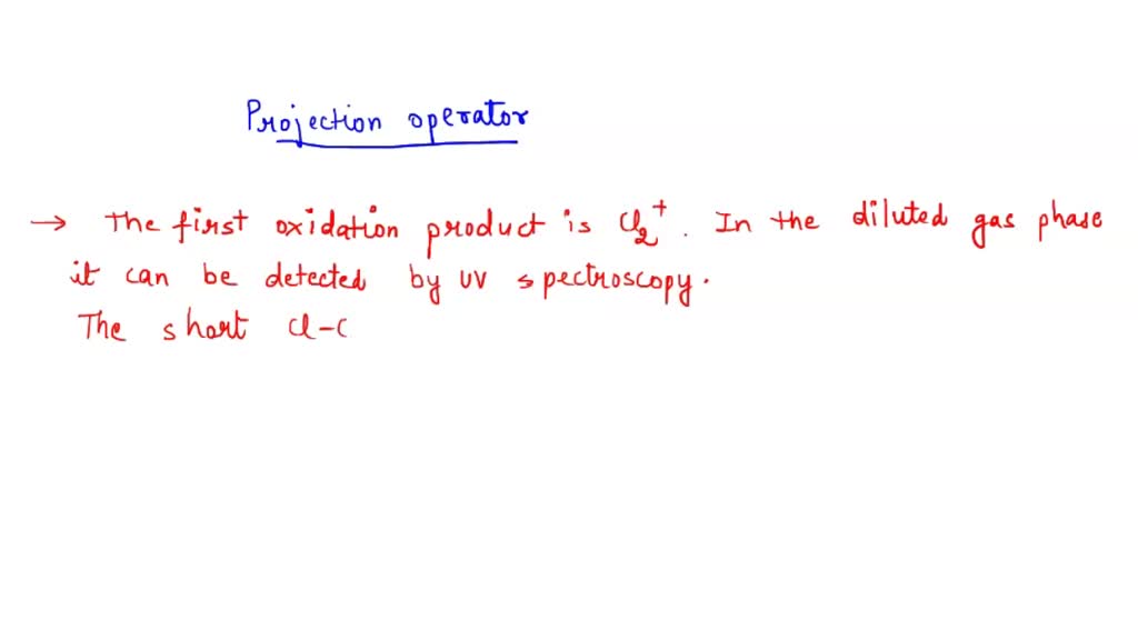 SOLVED: The projection operator method has applications beyond the ...