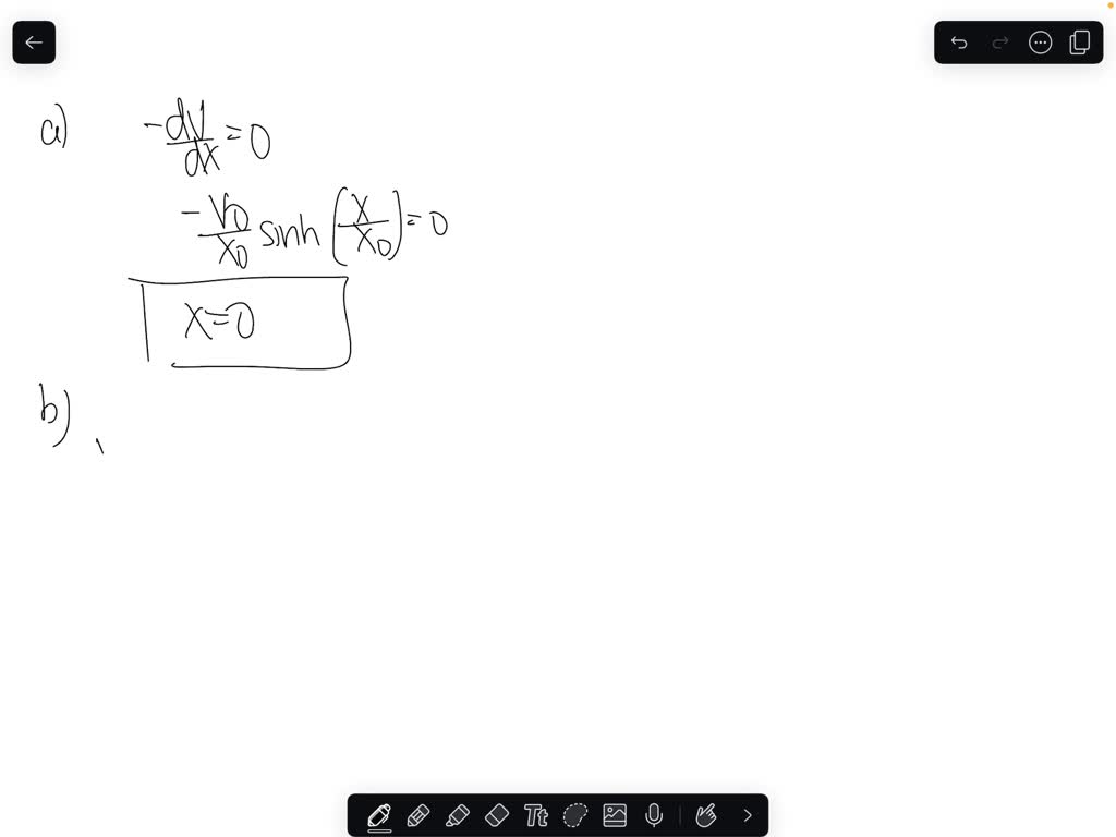 SOLVED: A mass moves under a potential V(x)= V0 cosh (x/x0)where V0 and x0 are constants, (a ...