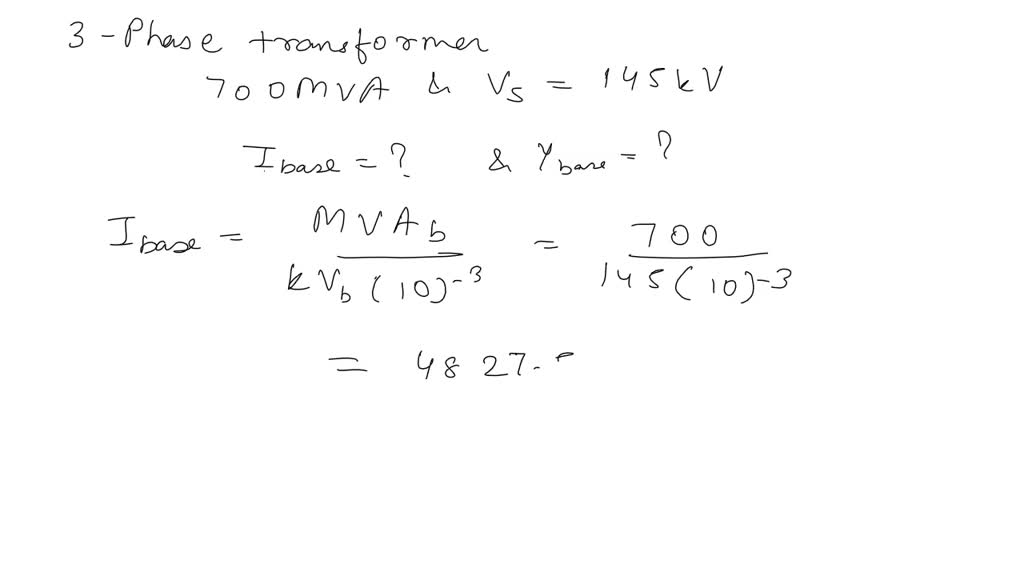 SOLVED: Consider a three-phase transformer with a rating of 700 MVA and ...