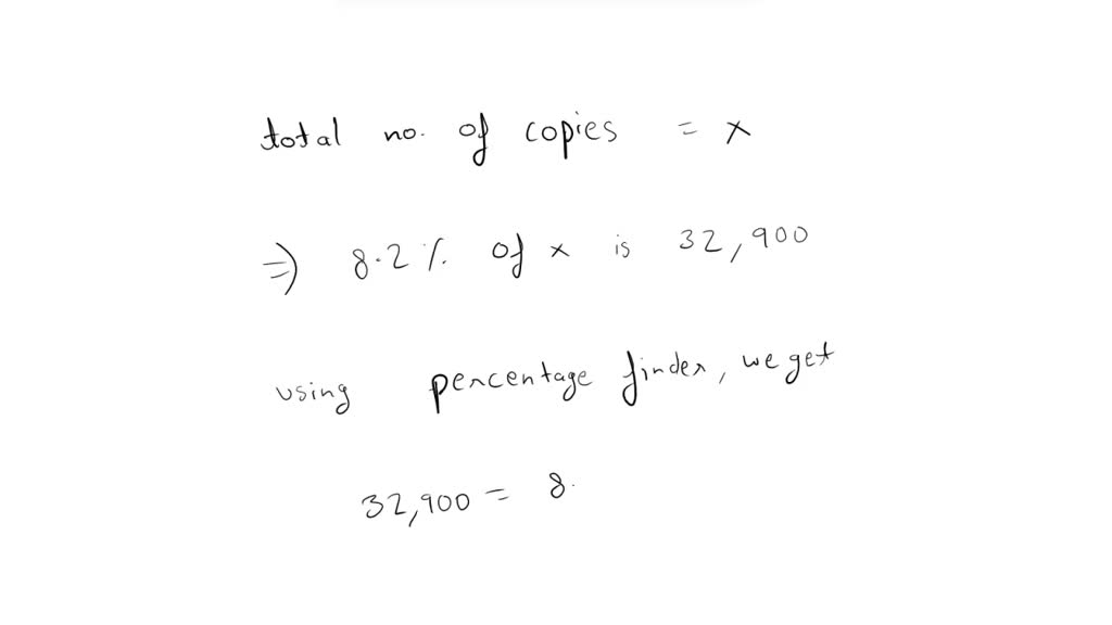 SOLVED: A book sold 32,900 copies in its first month of release ...