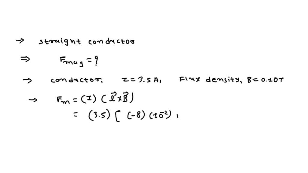 SOLVED: A straight conductor is located in a homogeneous magnetic field ...