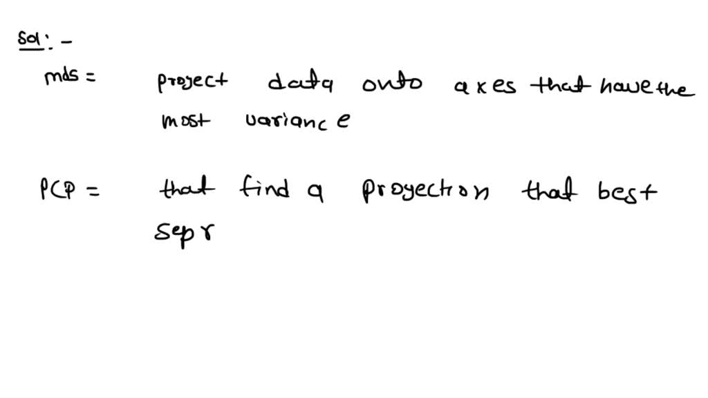 Consider a dataset with 100 instances in a 1000 dimensional space. What ...