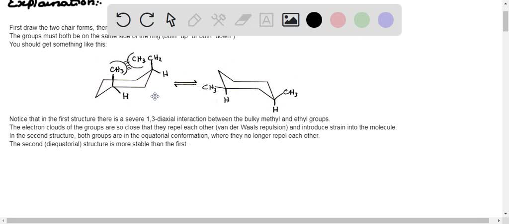 SOLVED: Draw cis-1-ethyl-2-isopropylcyclohexane in its lowest energy conformation. On mastering