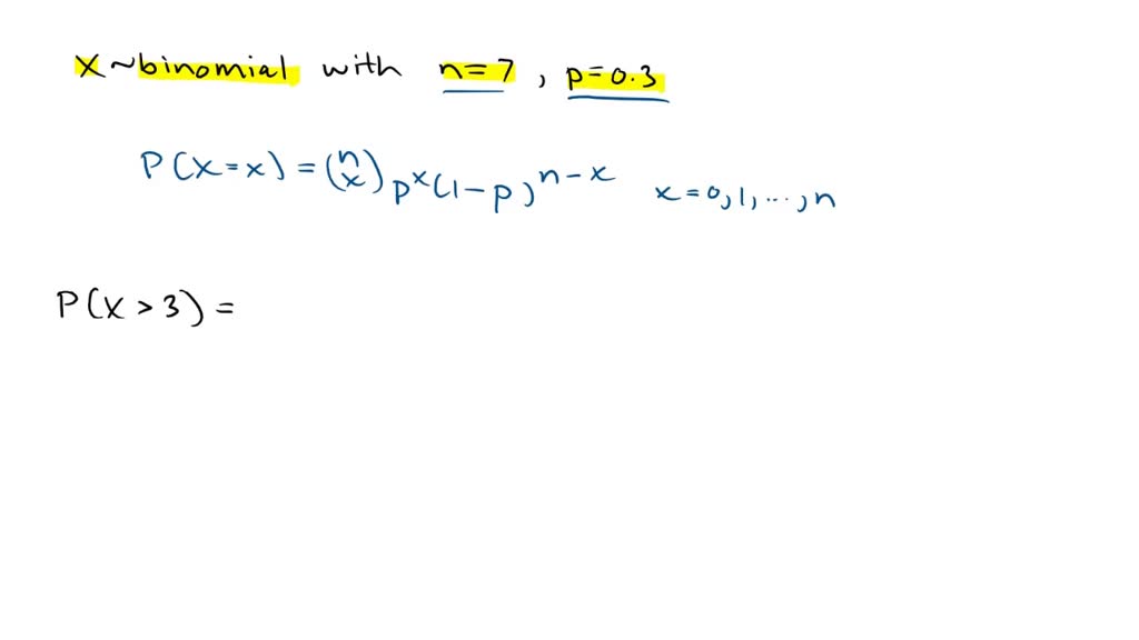 SOLVED: Assume the random variable X has a binomial distribution with the given probability of ...