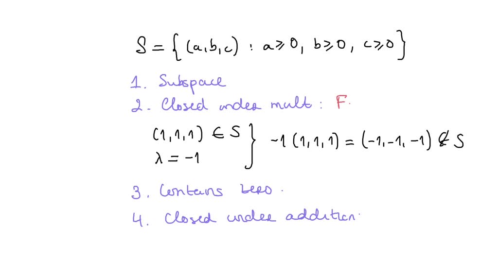 Solved Determine If The Subset Of R Consisting Of Vectors Of The Form Where A 2 0 B 0 And C