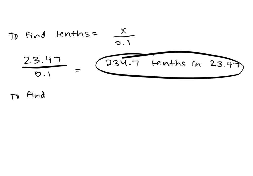 SOLVED How Many Tenths Are In 23 47 How Many Whole Tenths 