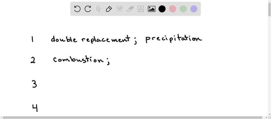 SOLVED: Classify each chemical reaction: type of reaction (check all ...