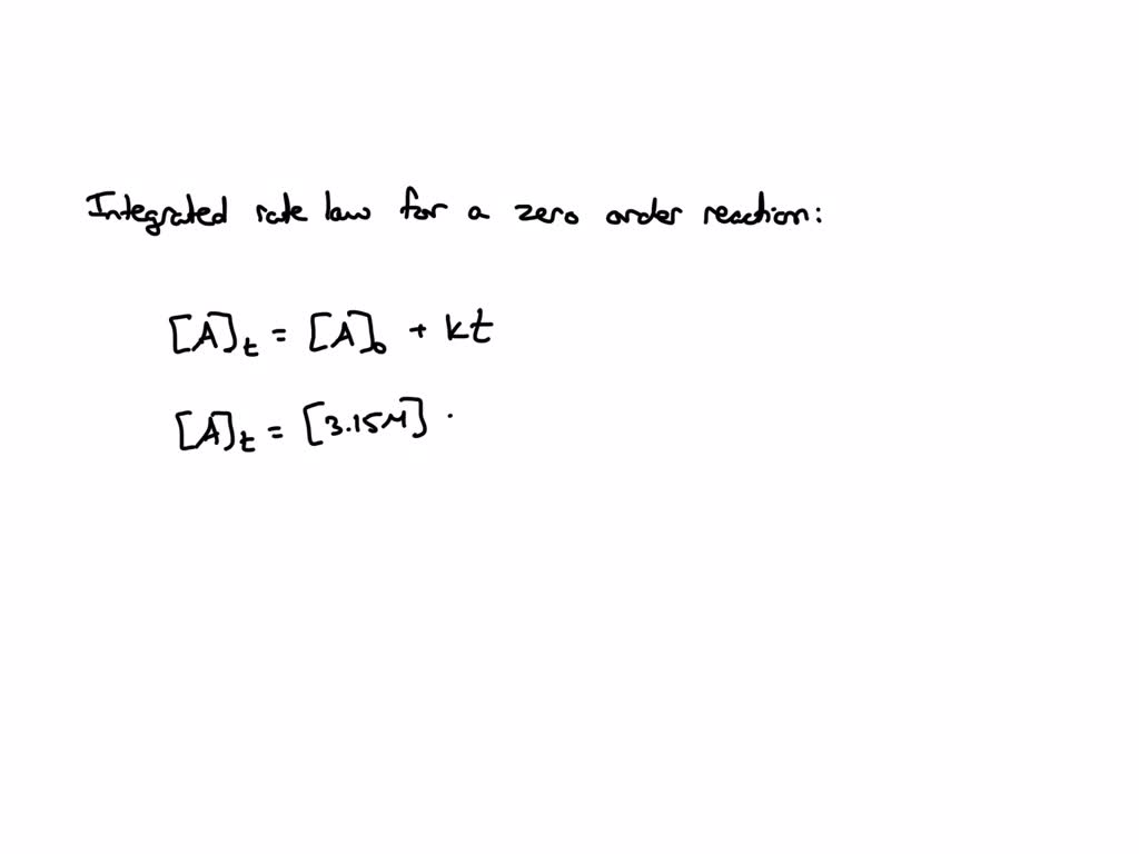 Solved If A Zero Order Reaction Has A Rate Constant K Of 0 00494ms And