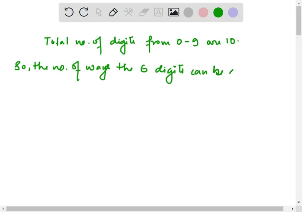 SOLVED: You pick 6 digits (0-9) at random without replacement, and ...