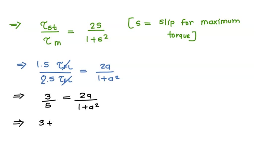 SOLVED: 3 phase induction motor has max. torque of 250% and the ...