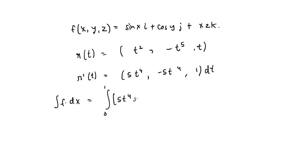 SOLVED: Evaluate the line integral C F Â· dr, where C is given by the vector function r(t). F(x ...