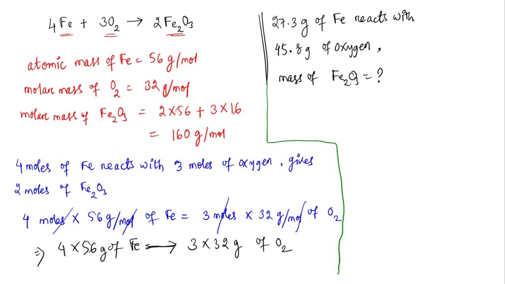 SOLVED: 4Fe(s) + 3O2(g) âŸ¶ 2Fe2O3(g) In a certain reaction, 27.3 g of ...