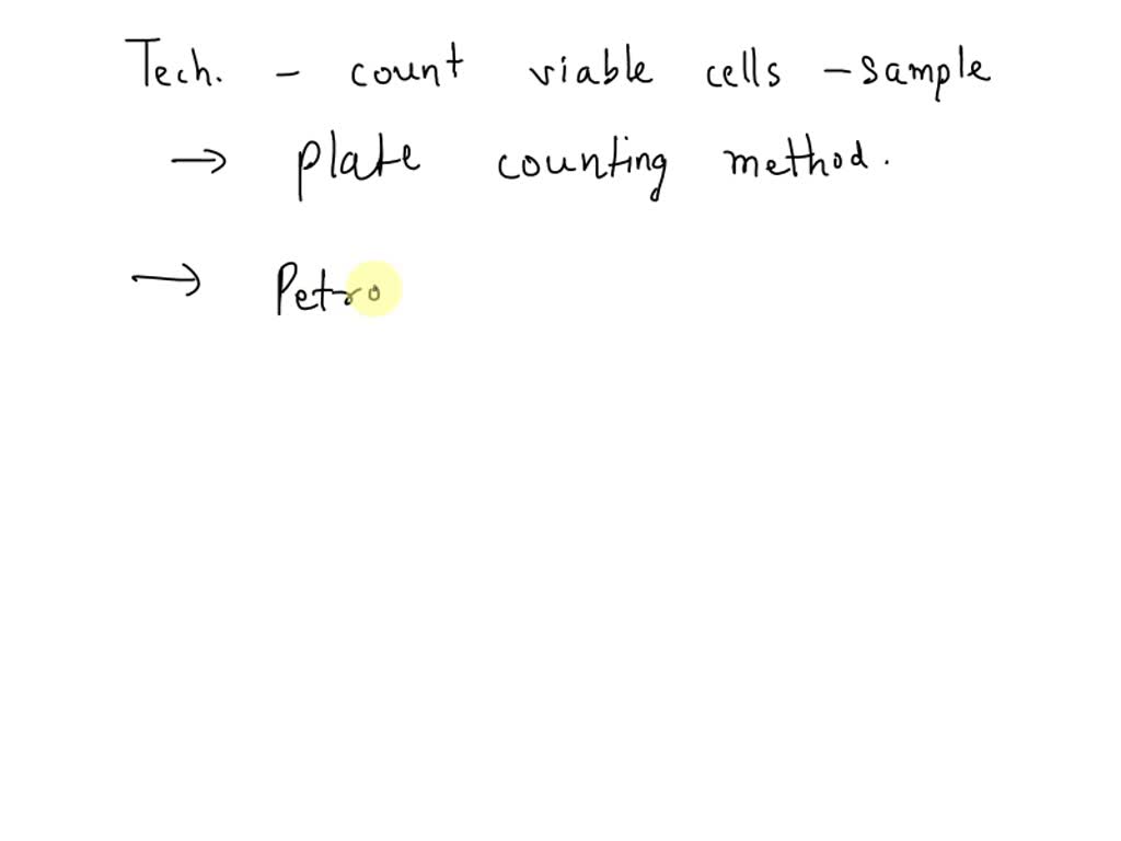 Solved You Want To Count Only The Viable Cells In A Sample What Is The Best Technique To Do