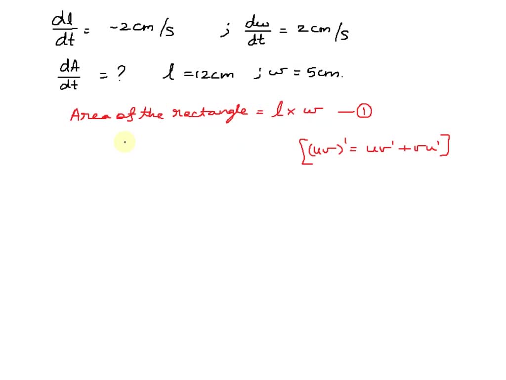 SOLVED: The length of a rectangle is decreasing at the rate of 2 cm/sec ...