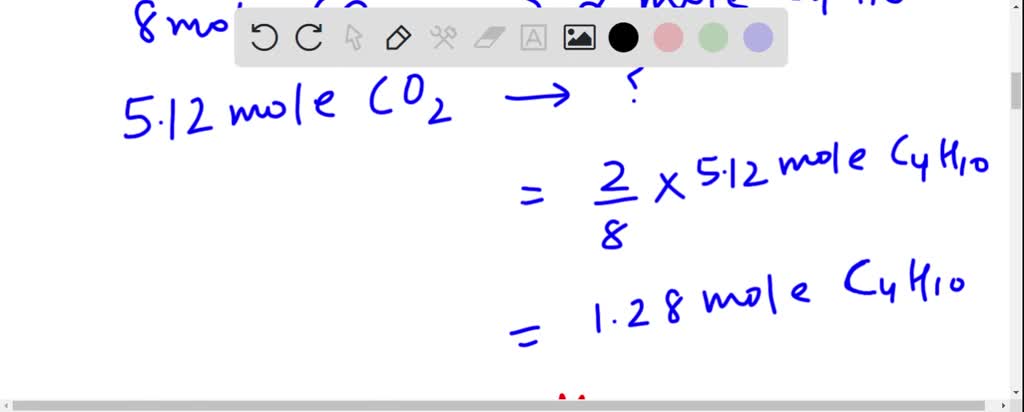 SOLVED: Calculate the number of grams of C4H10 needed to produce 5.12 moles of CO2.