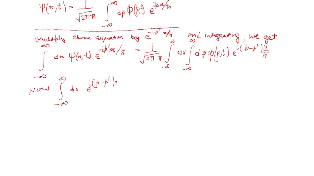 Solved Use The Following Integral To Write And Solve The Time Dependent Schrodinger Equation