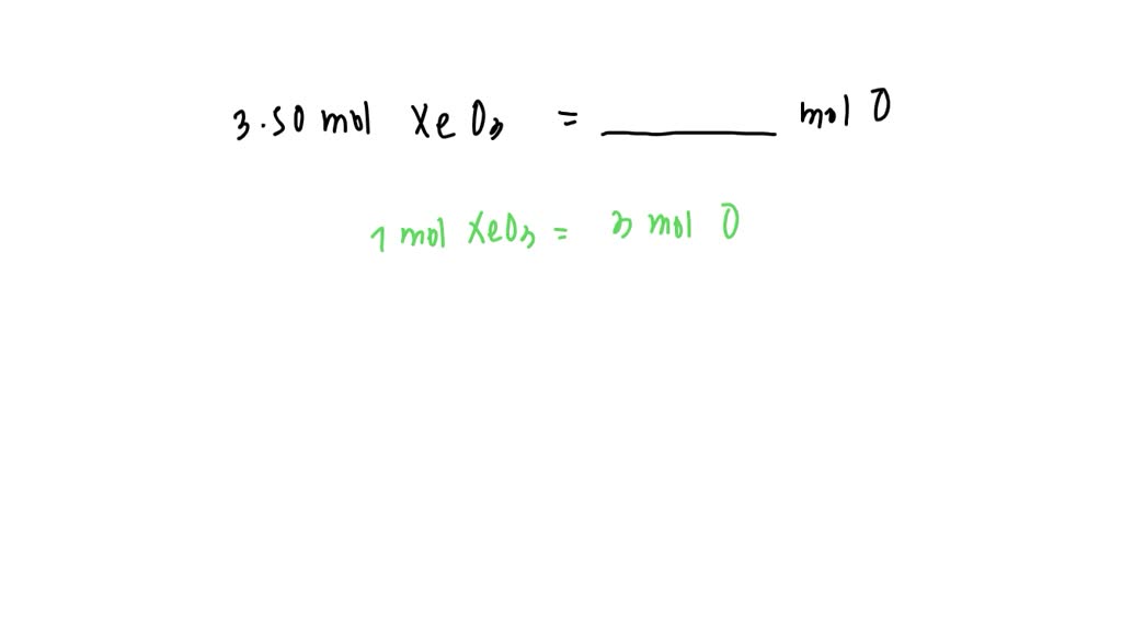 SOLVED: 2. How many MOLES of oxygen are present in 3.50 grams of xenon ...