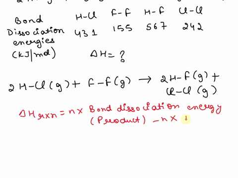 Write the equation for the dissociation of HCl into H and Cl...