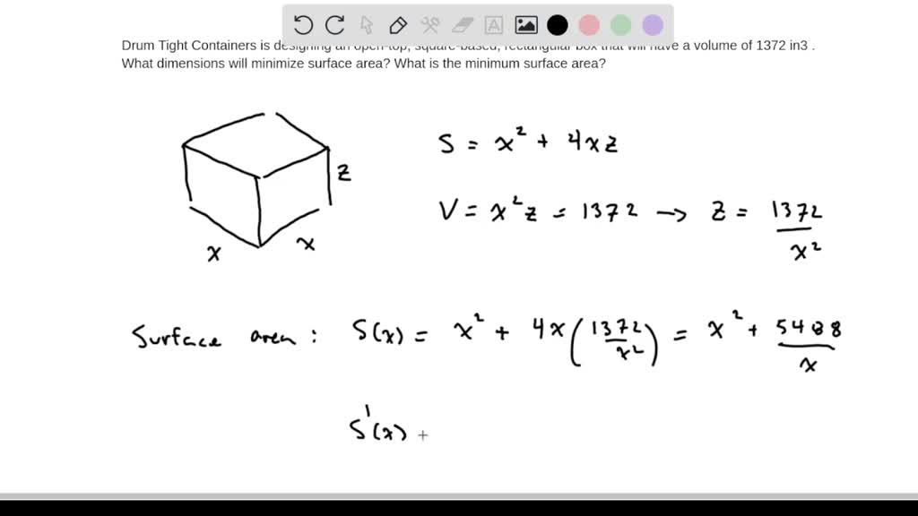 SOLVED: Drum Tight Containers is designing an open-top, square-based, rectangular box that will ...