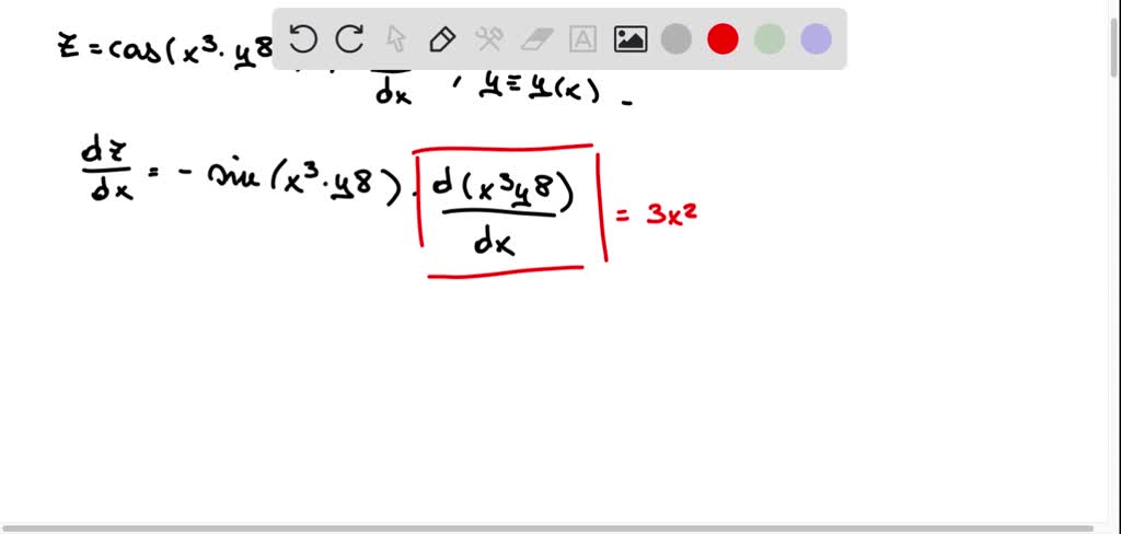 SOLVED: Suppose that y is a differentiable function of x and z = cos(x^3y^8). Express dz/dx in ...