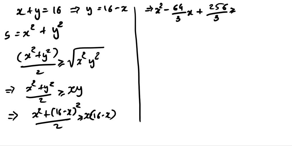 SOLVED: The sum of two positive numbers is 16. What is the smallest possible value of the sum of ...
