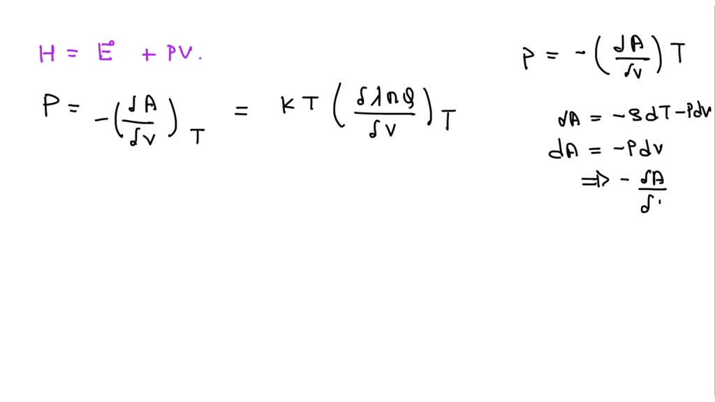 SOLVED: 19.8.Find expressions for the average enthalpy H, enthalpy ...