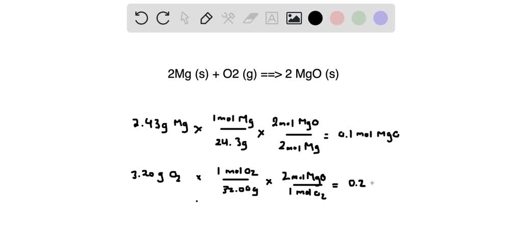 SOLVED: Consider the following reaction: 2Mg (s) + O2 (g) ==> 2 MgO (s ...