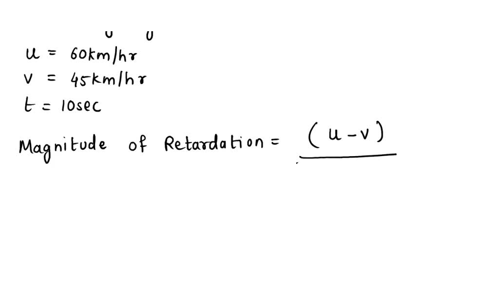 A car travelling at 60km/h uniformly retards for 10s and attains a ...