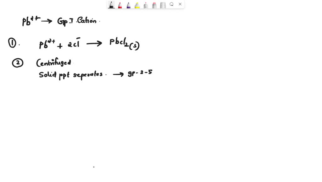 SOLVED: Explain the steps to determining the presence of Pb2+ ions.