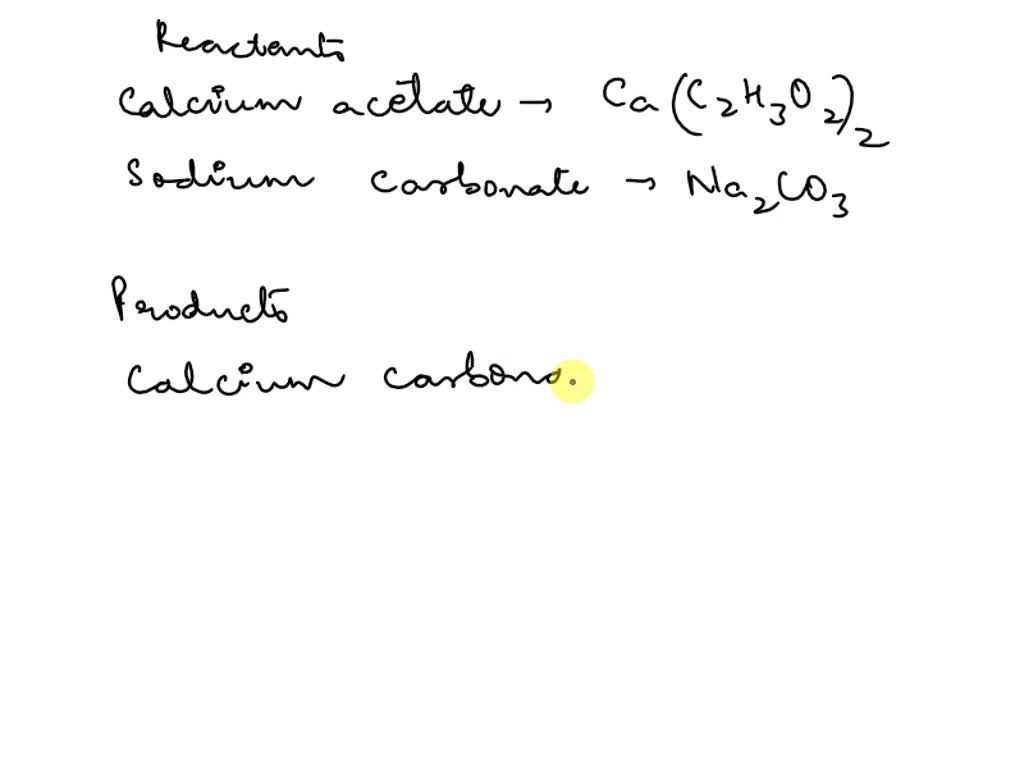 SOLVED: Change the following reactants to formulas, figure out the ...