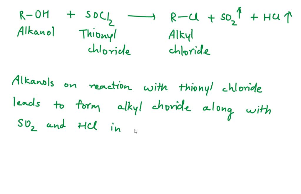 SOLVED: The reaction of SOCl2 on alkanols to form alkyl chlorides gives ...