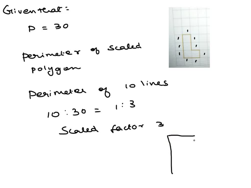 SOLVED: Draw a scaled copy of this polygon that has a perimeter of 30 units. What is the scale ...