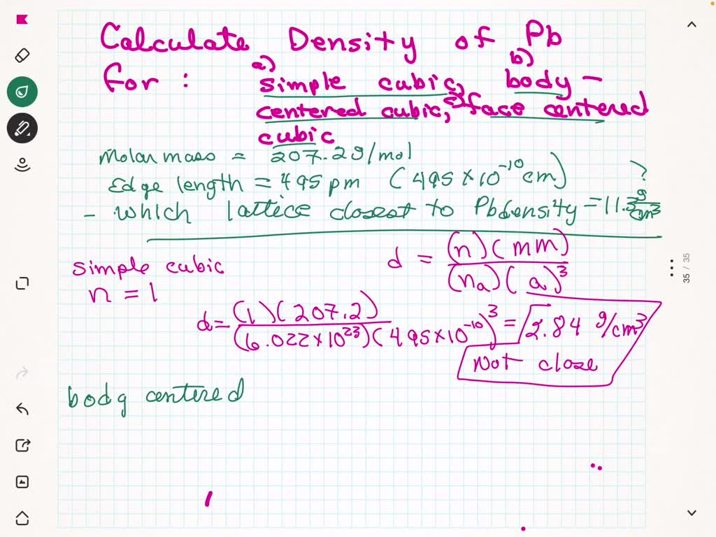 SOLVED: Calculate the density of lead (207.2 g/mol) for the various Bravais lattices assuming a ...
