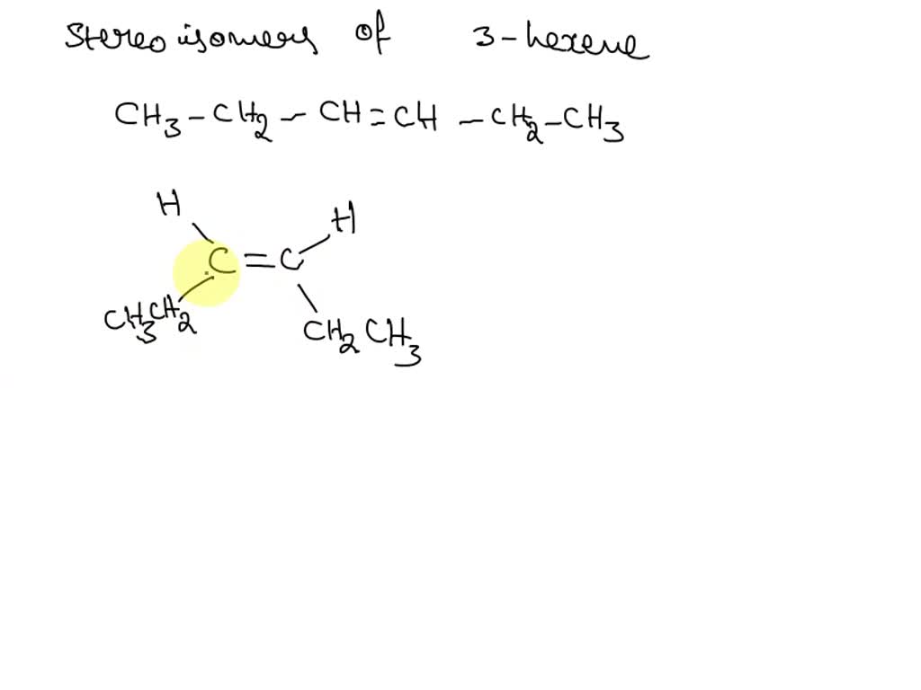 SOLVED: Draw all stereoisomers of 3-heptene. Position the groups ...