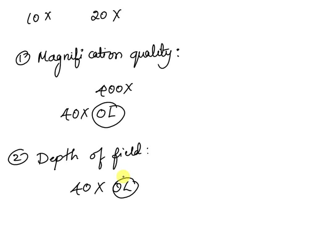 SOLVED: To obtain a 400X magnification image you may choose a 40X ...