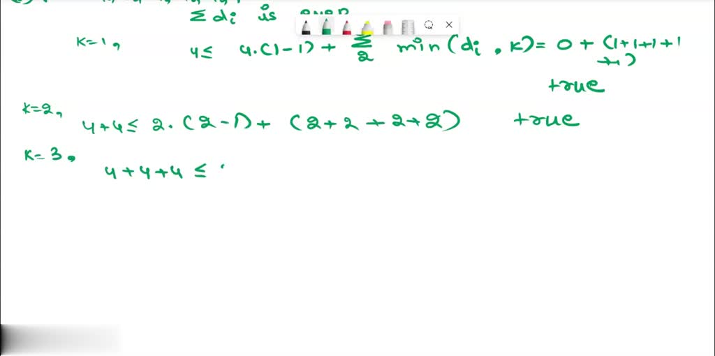Solved 18 For Each Of The Following Sequences Determine If There Exists A Graph Whose Degree
