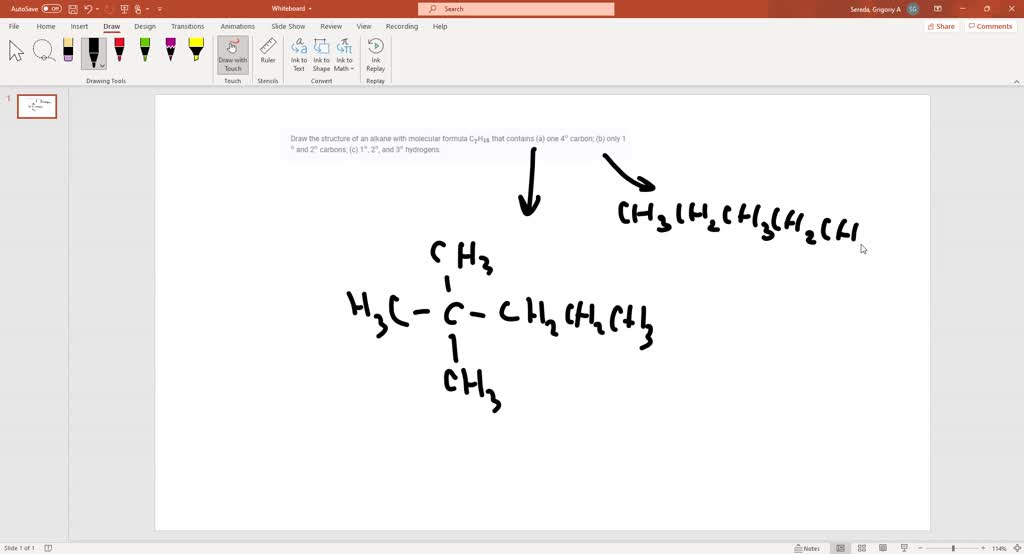 SOLVED: Draw the structure of an alkane with molecular formula C7H16 ...
