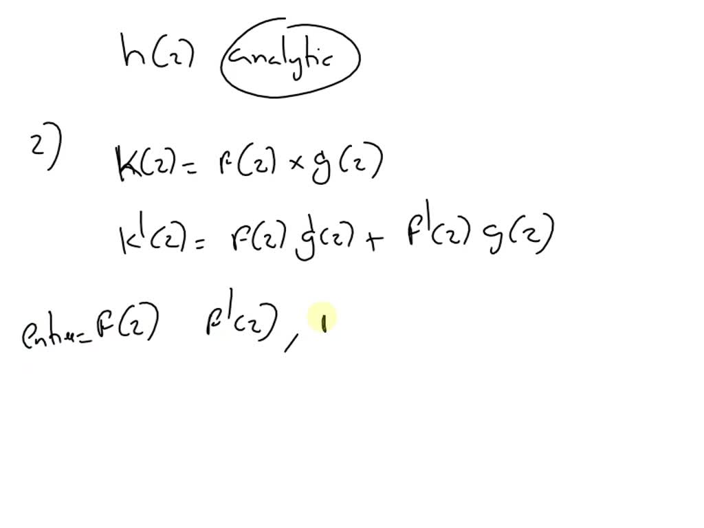 SOLVED: Show that (a) the sum and the product of two entire functions are entire, and (b) the ...