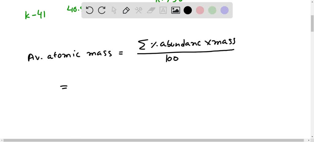 SOLVED: Determine the atomic mass of potassium, given the following ...