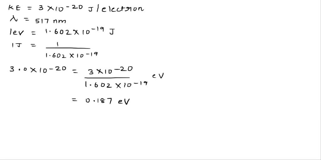 SOLVED: 1. Calculate the work function required for a 400 nm photon to eject an electron of 2.0 ...