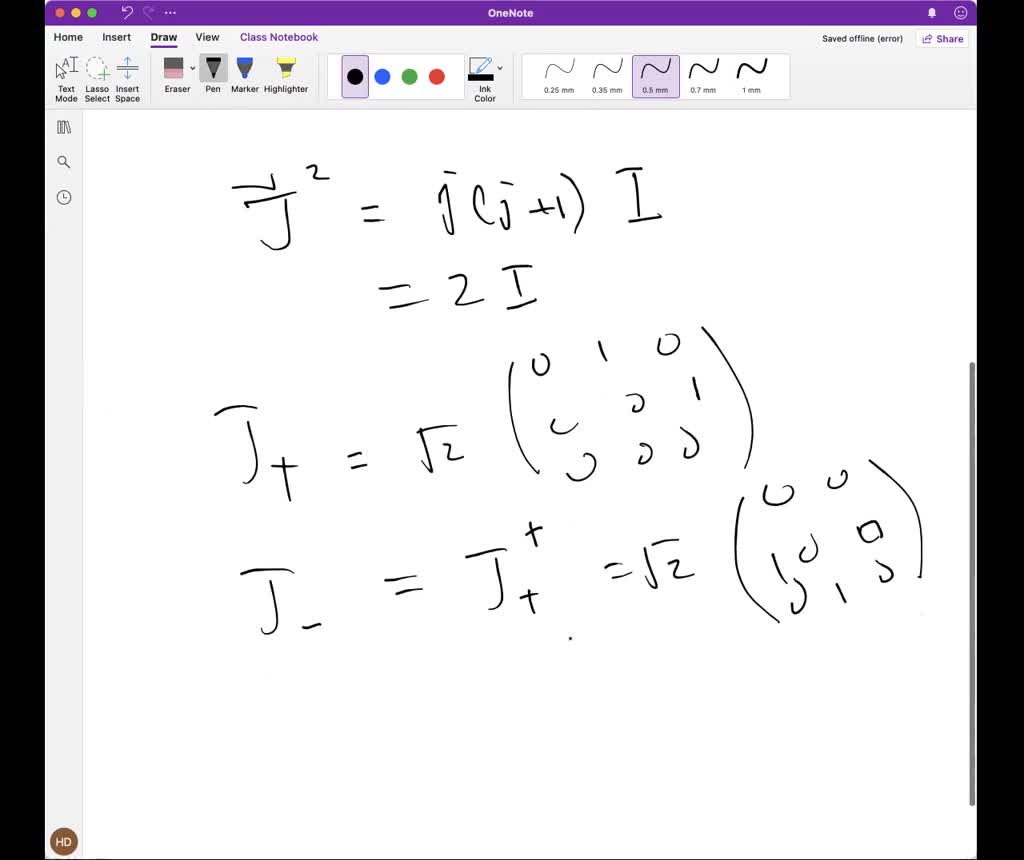 Solved Consider A Particle With Angular Momentum J1 A Write Down The Three Basis States