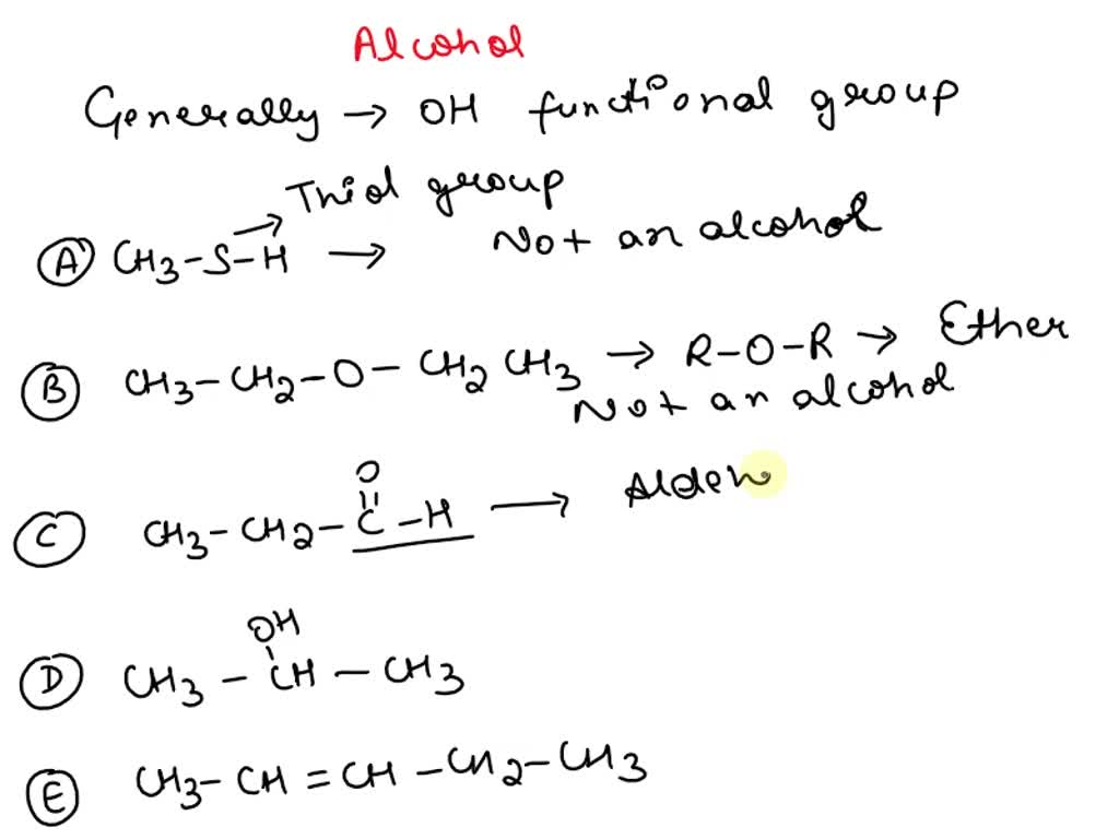 SOLVED: Which one of the following compounds is an alcohol? CH3-SH CH3-CH2-OH CH3-CH2-CH3 OH CH3 ...