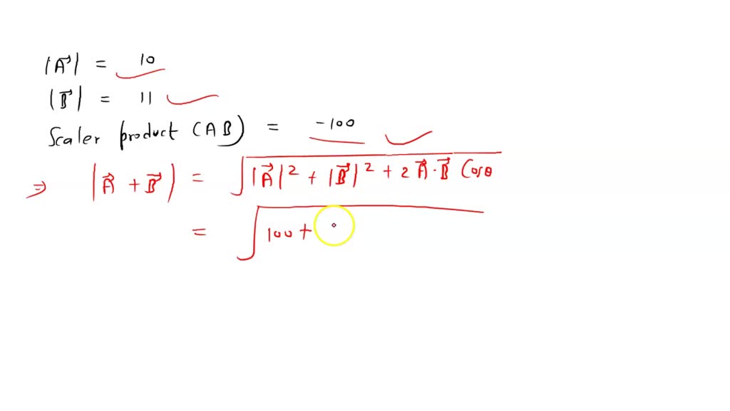 If The Vectors A And B Have Magnitudes Of 10 And 11 Respectively And The Scalar Product Of