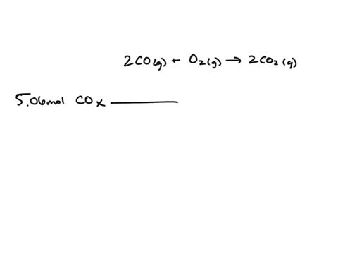 consider the combustion of carbon monoxide co in oxygen gas 2cog o2g 2co2g calculate the number ...