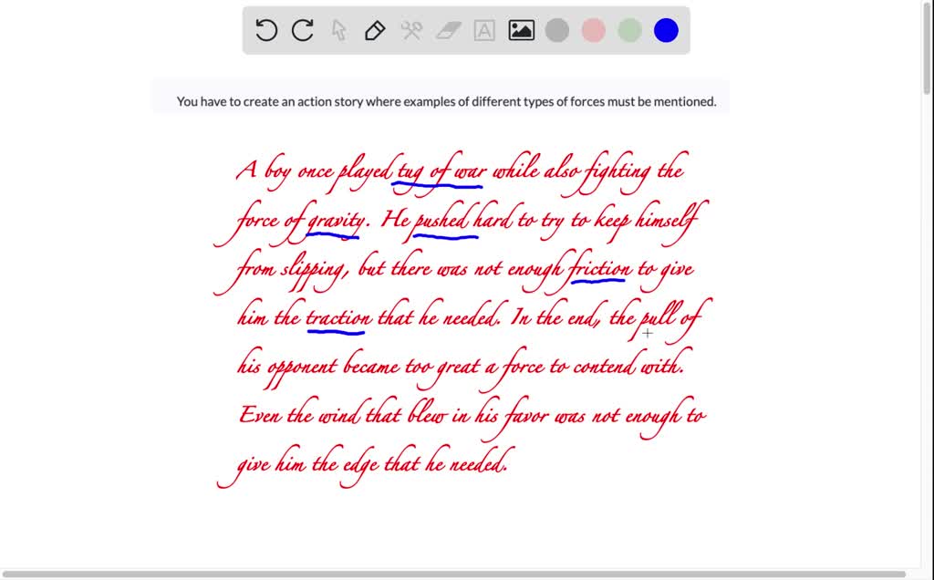 Create an action story where example of different types of forces must ...