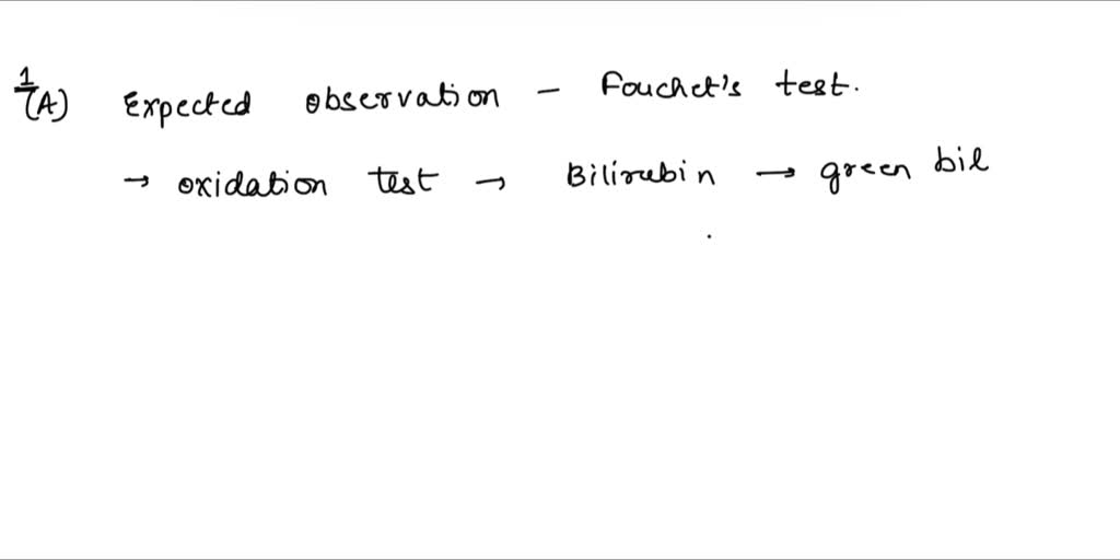 SOLVED: A.) Describe the expected observation for Fouchet's test. B ...