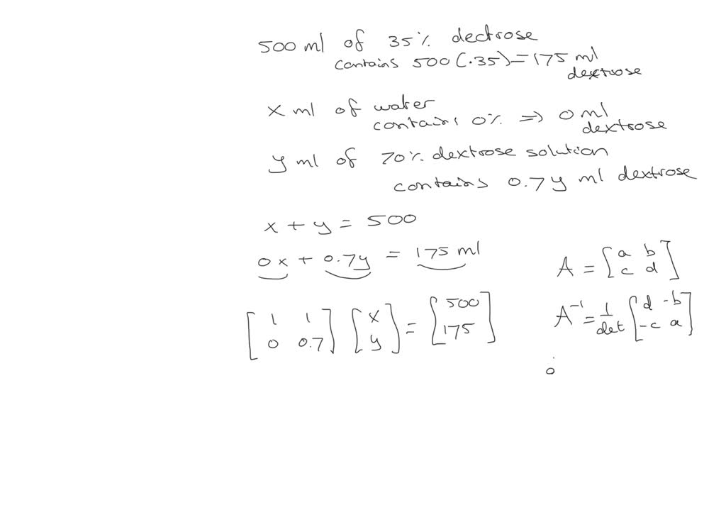 SOLVED: There is an order received for 500 mL of 35 % dextrose solution ...