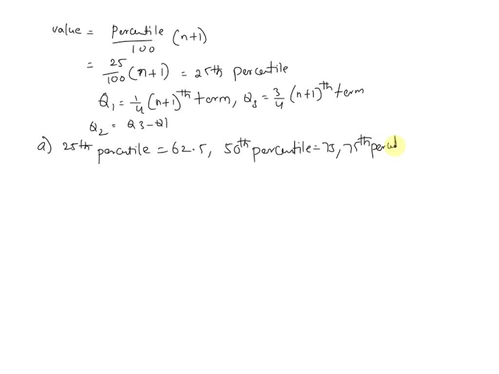 SOLVED: Scores on the final in a statistics class are as follows: 75 25 ...