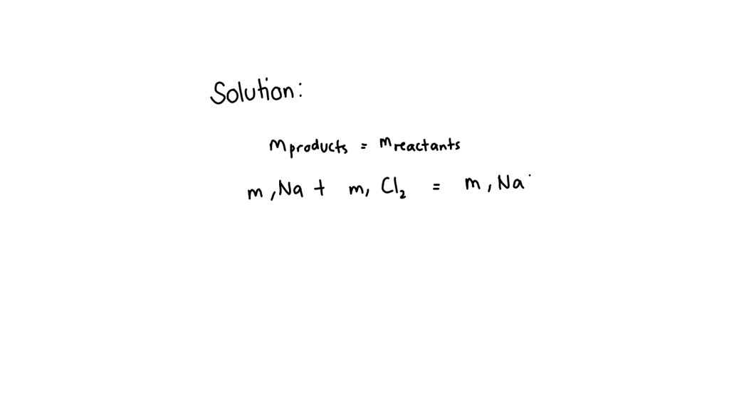 SOLVED: Given the balanced equation representing a reaction: 2NaCl ...